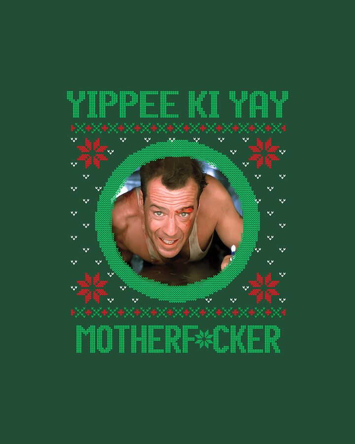 Yippee Ki Yay Motherfcker Digital Art by Sibainu - Fine Art America