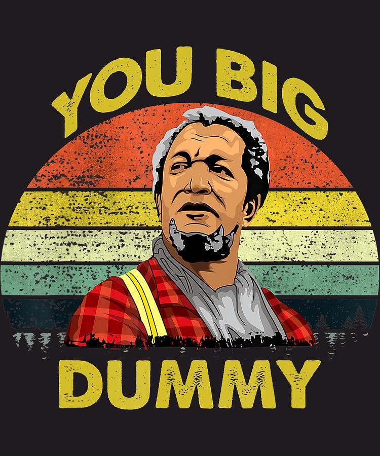 You Big Dummy Vintage 80s Poster vintage Painting by Palmer Beth | Pixels