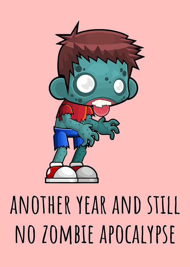 Zombie Apocalypse Birthday Memes